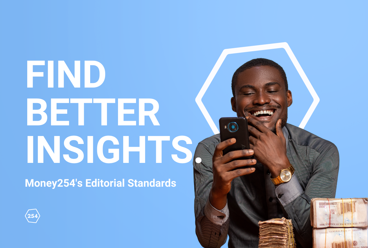 Money254 Editorial Standards